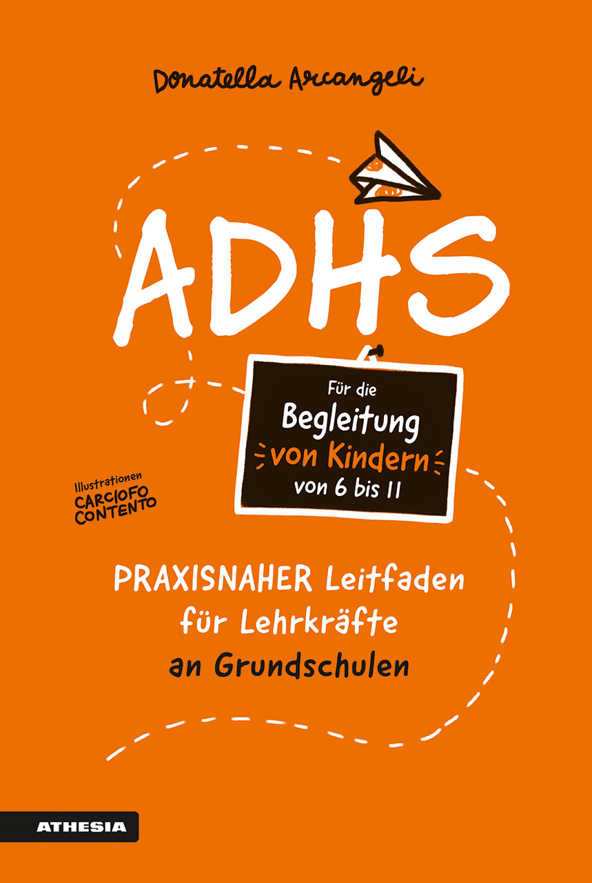 ADHS | Praxisnaher Leitfaden für Lehrkräfte an Grundschulen | ATHESIA ...
